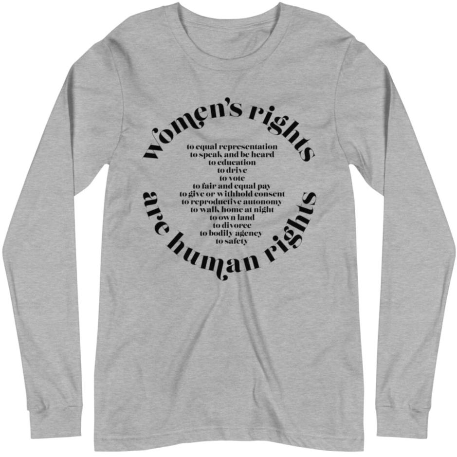 Women's Rights Are Human Rights (International Women's Day) --Unisex L ...